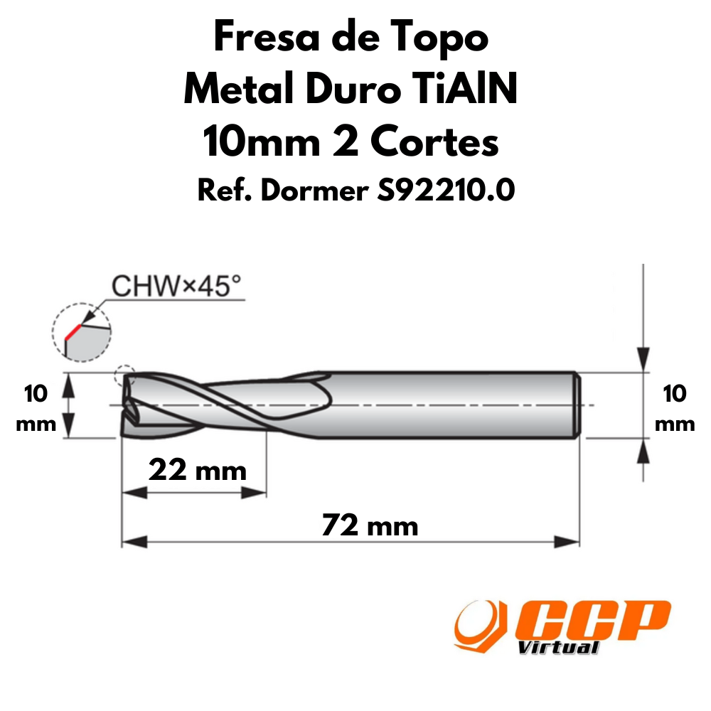 Fresa de Topo 10mm 2 cortes TiAIN Metal Duro S92210.0 - Dormer - ccp